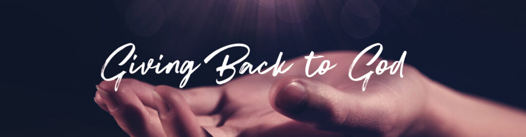 Giving Back to God - Aldersgate United Methodist Church